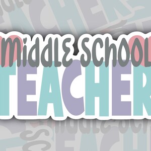 Middle School Teacher Sticker Junior High Teacher Decal - Etsy