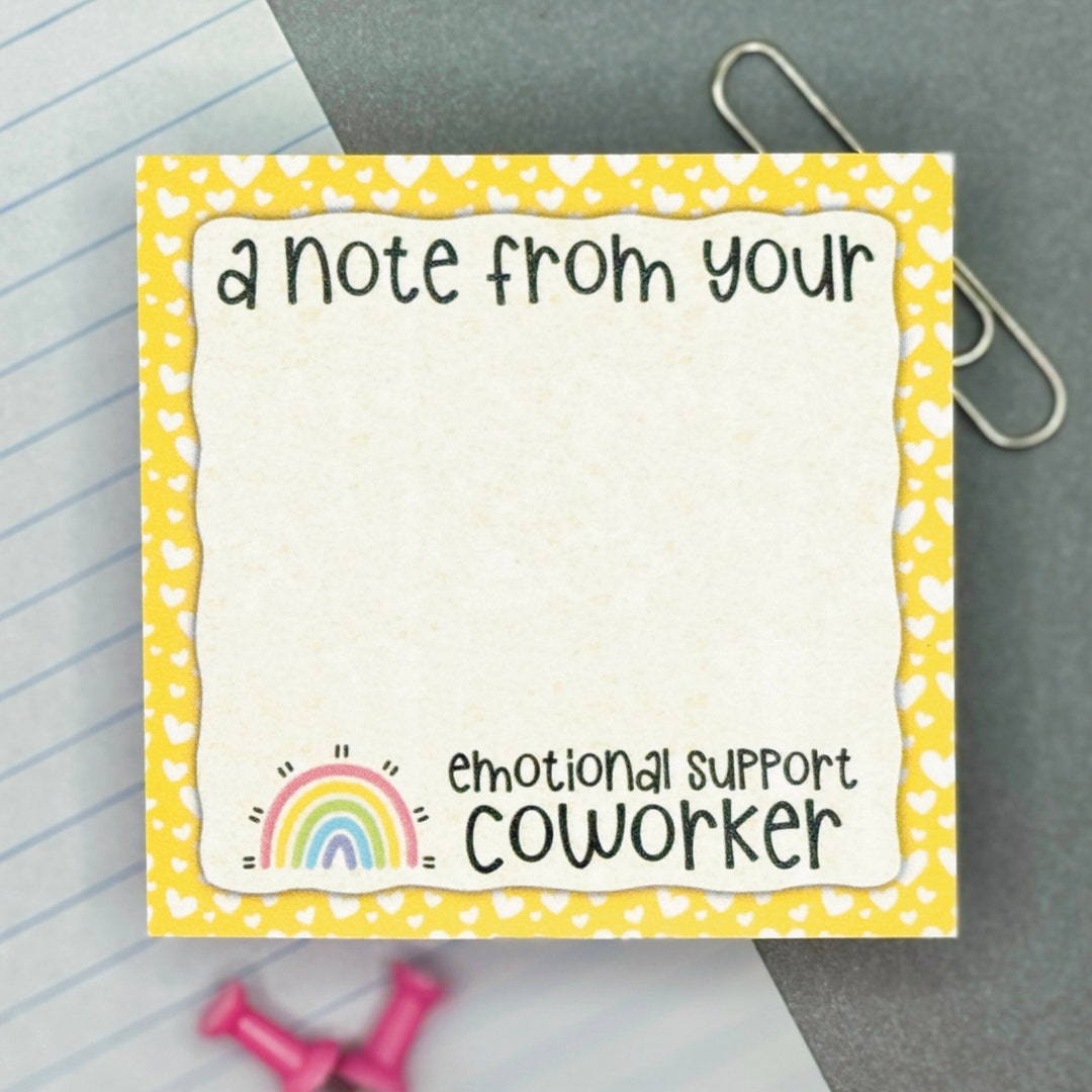 Emotional Support Coworker Sticky Note Pad, Cute Sticky Notes, Office ...