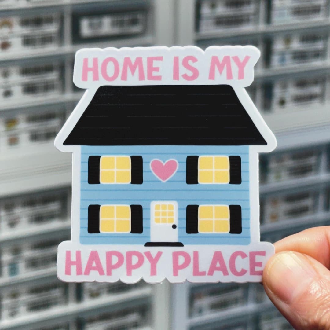 Home is My Happy Place Sticker, New Home Decal, First Home Sticker ...