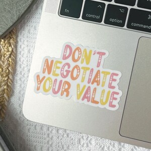 Don’t Negotiate Your Value Sticker, Self Worth Label, Self Care ...