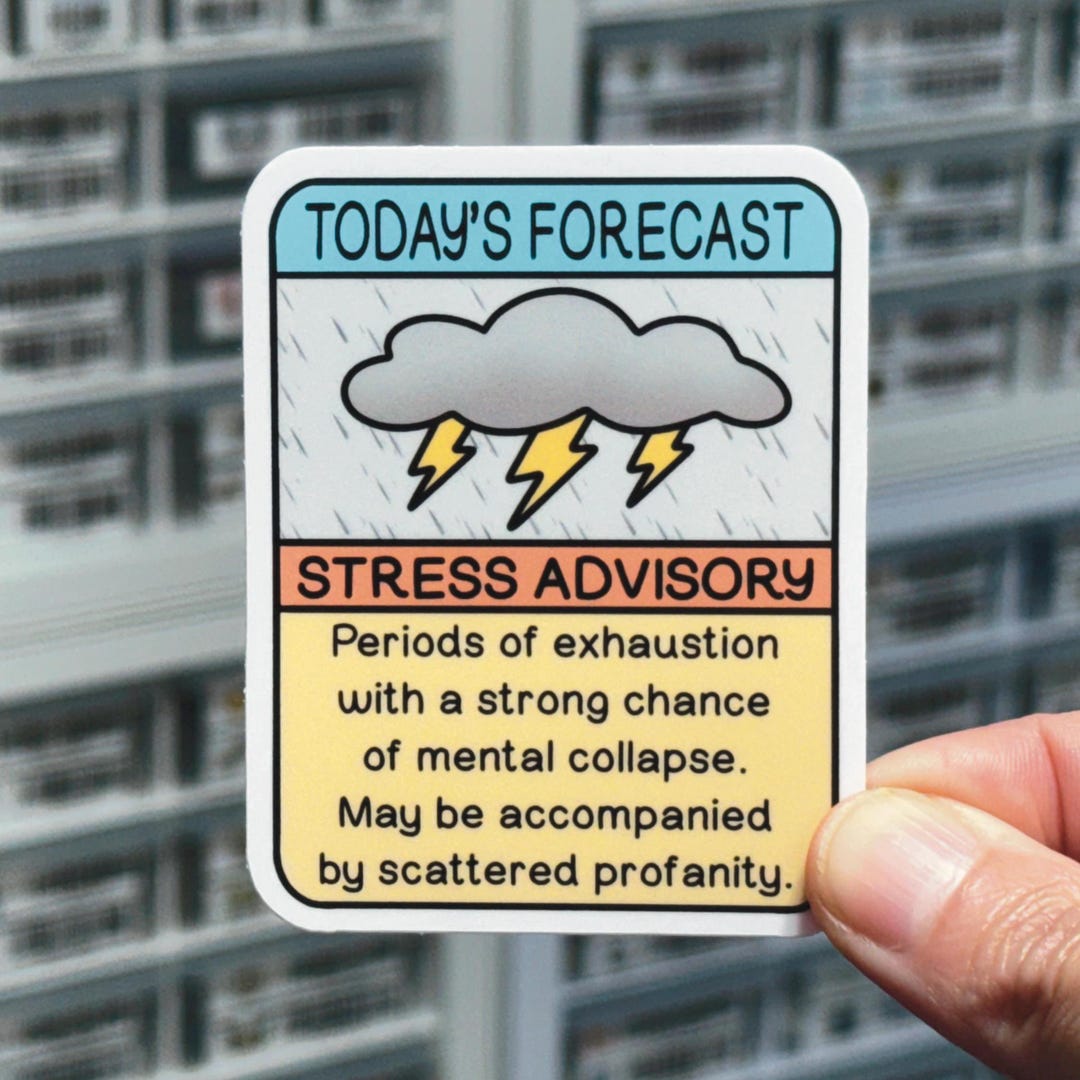 Today's Forecast: Stress Advisory Sticker, NSFW Stickers, Sarcastic ...