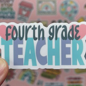Fourth Grade Teacher Sticker, 4th Grade Teacher Decal, Grade Level ...