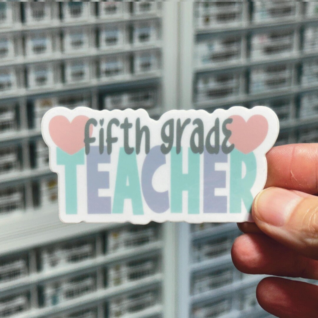 Fifth Grade Teacher Sticker, 5th Grade Teacher Decal, Grade Level Label ...