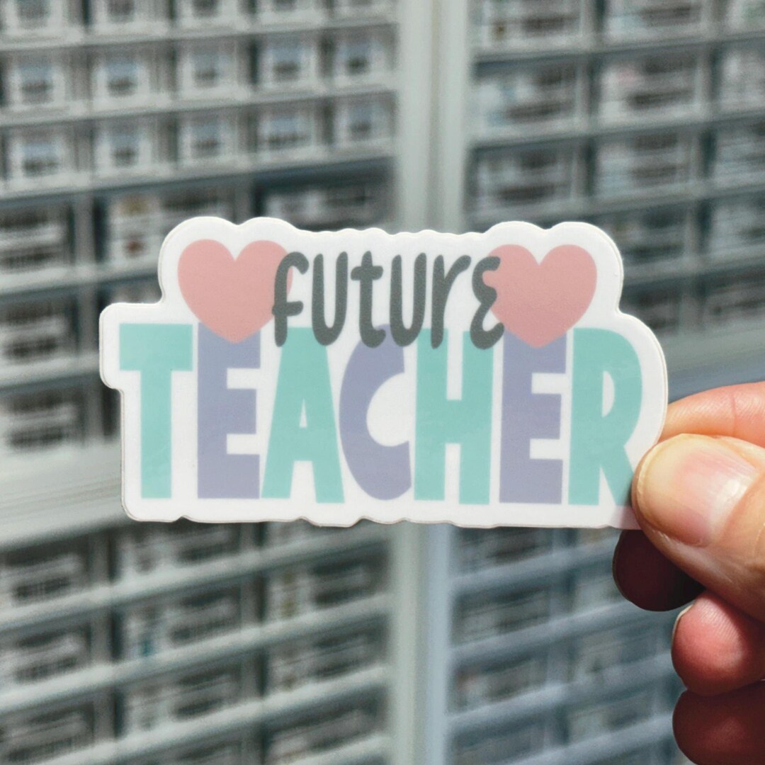 Future Teacher Sticker, ECE Decal, Cute Teacher Appreciation Gift ...