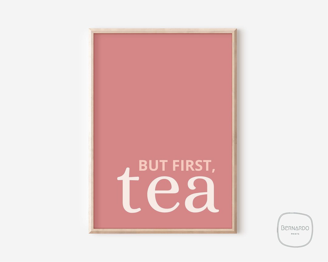 But First Tea Quote Wall Print / Poster Digital Download - Etsy UK