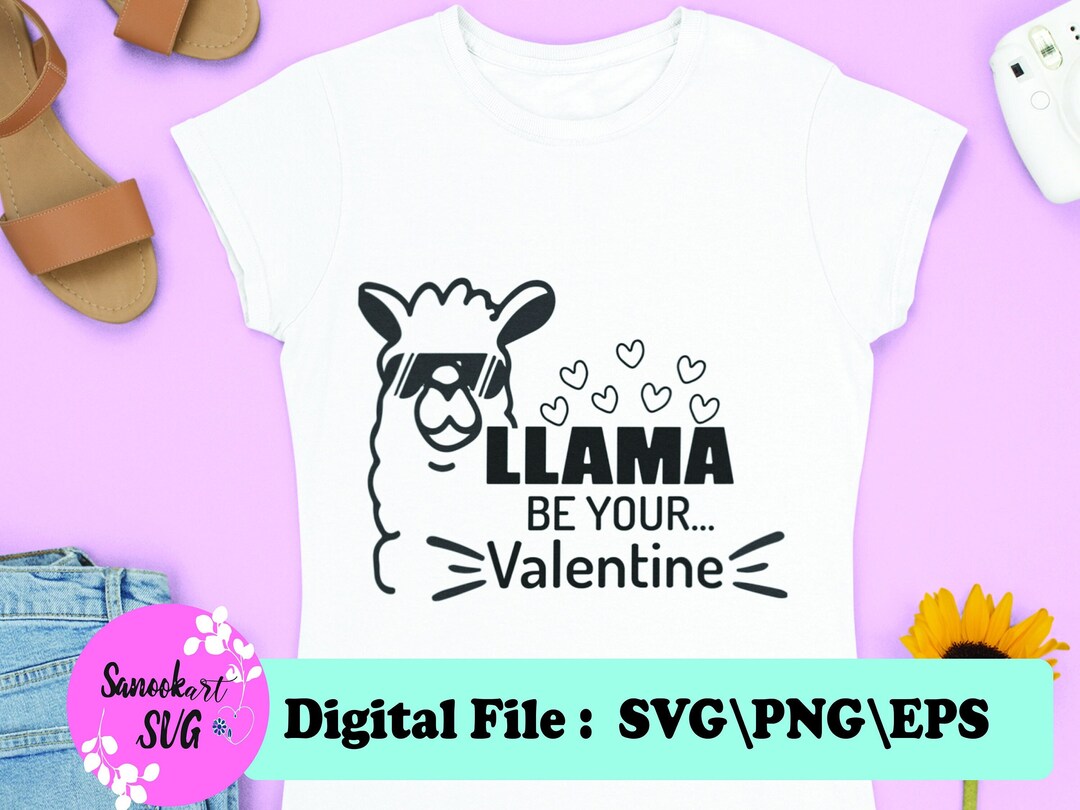 Valentine’s Day Llama Cute Svg, Cute Llama Valentine Svg, Llama Be Your ...
