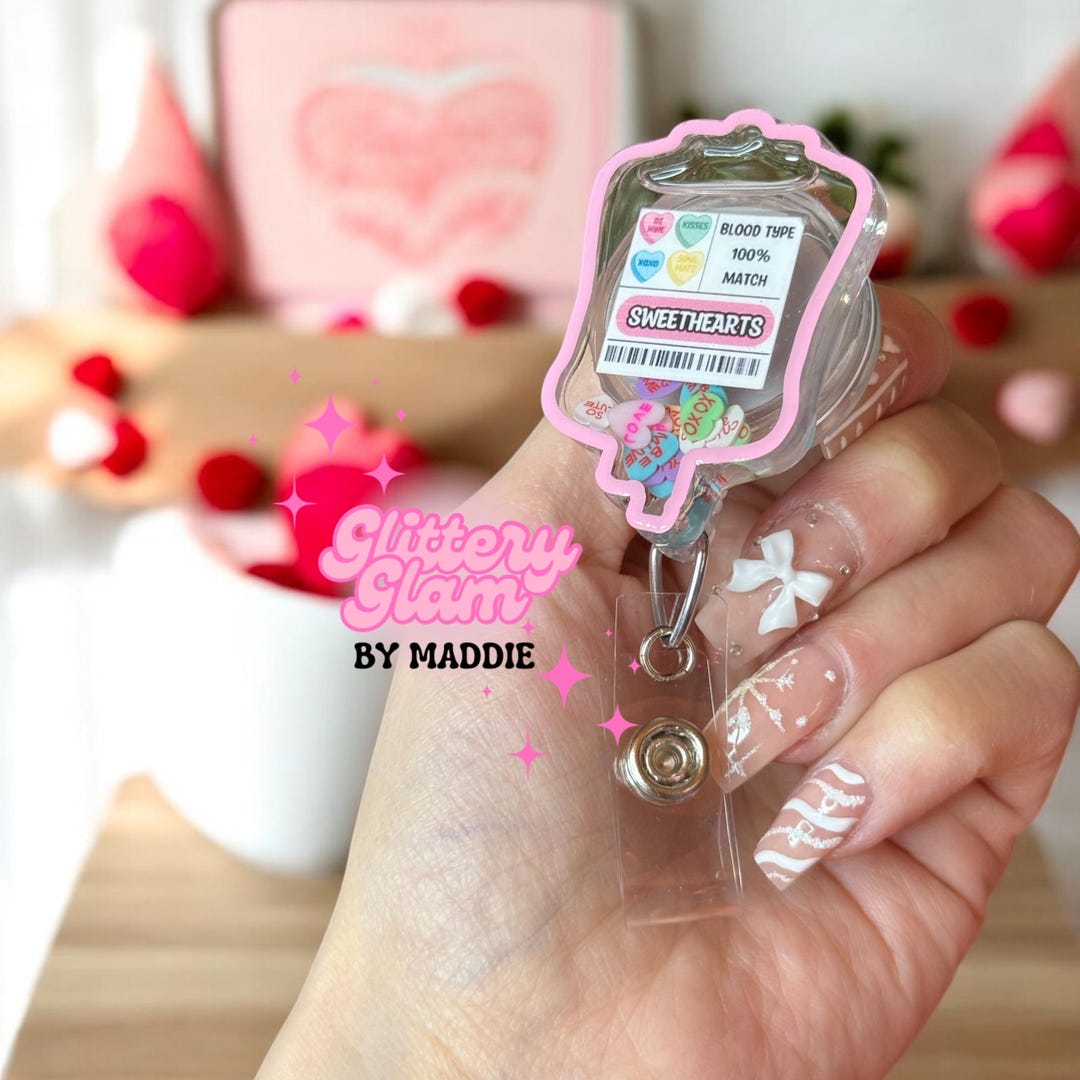 Sweethearts Shaker Badge Reel - IV Blood Bag Badge Reel for Nurses ...