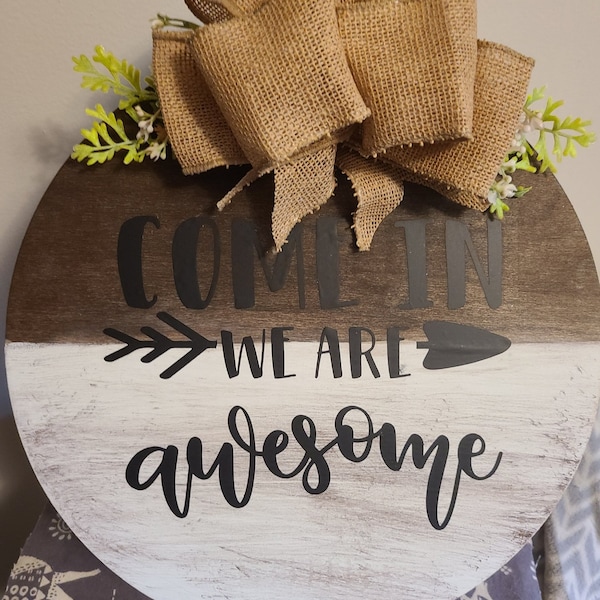 Come in Were Awesome Sign - Etsy