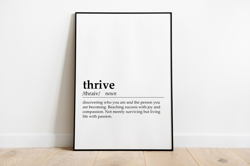 DIGITAL DOWNLOAD, Thrive Definition, Thrive Poster, Inspirational ...