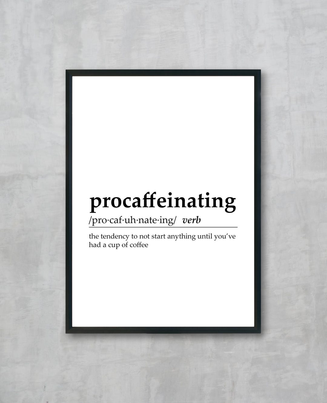 Procaffeinating Printable Wall Art | Minimalist Coffee Decor | Gift for ...