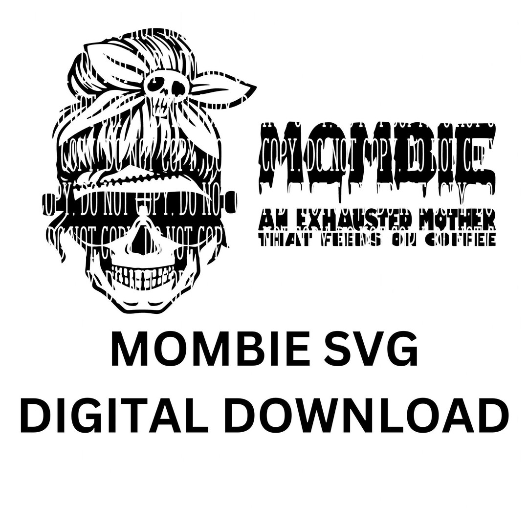 Mombie SVG Digital Download Funny Halloween SVG Clothing - Etsy
