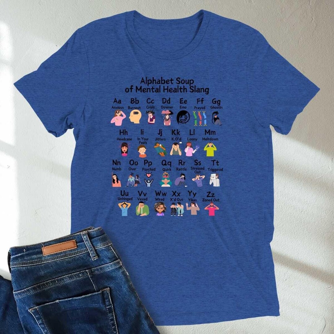 Alphabet Soup of Mental Health Slang Unisex Triblend Tee - Etsy