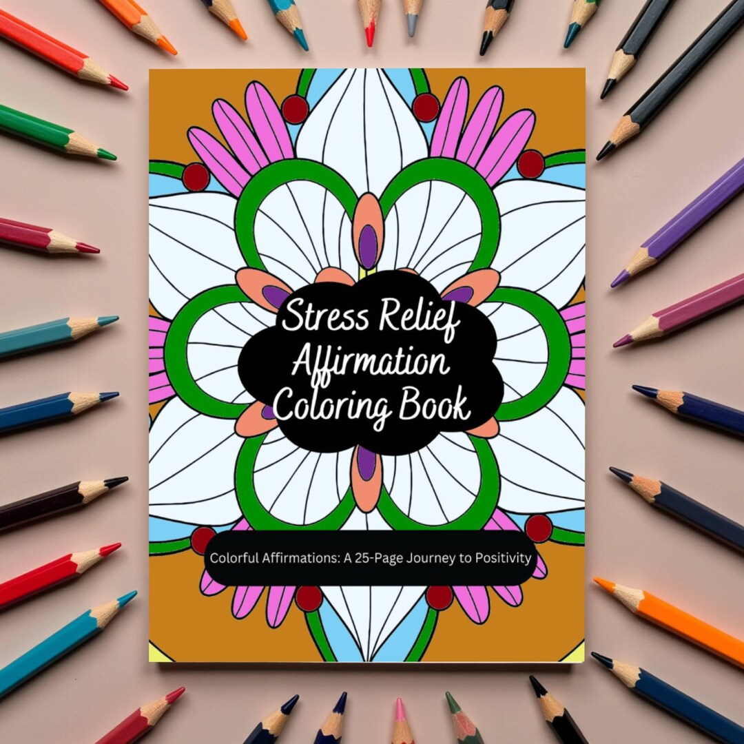 Colorful Affirmations: Relaxing Coloring Book Pages, Beautiful Designs ...
