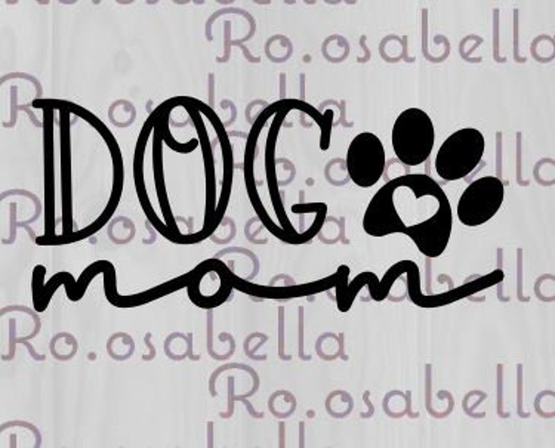 Dog Mom PNG Cut File -BONUS FREE Cut File- Compatible With Cricut ...