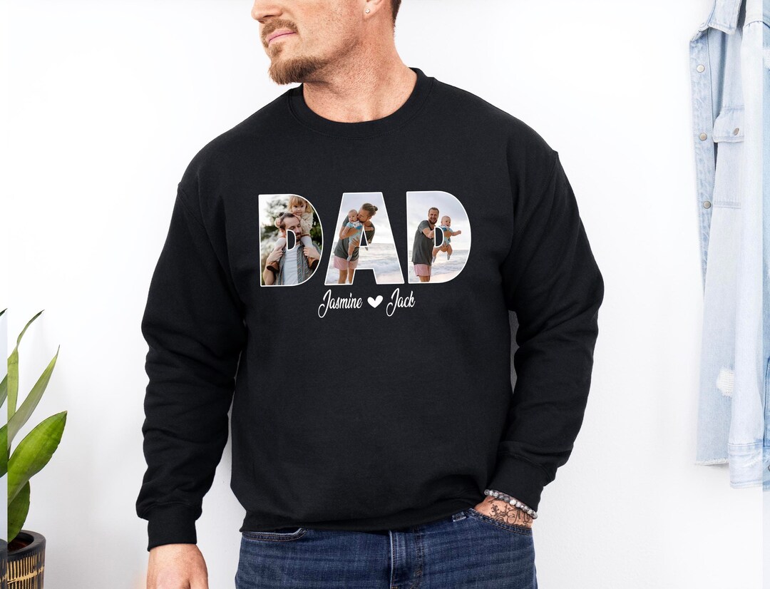 Custom Photo Dad Sweatshirt, Dad Photo Sweater, Fathers Day Girt ...