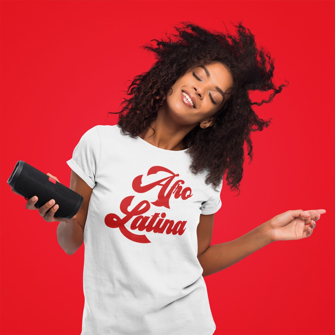 Afro Latina Tee, Latina Shirts, Chula Shirt, Spanish Shirt, Latina ...