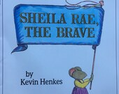 Sheila Rae the Brave by Kevin Henkes scholastic - Etsy
