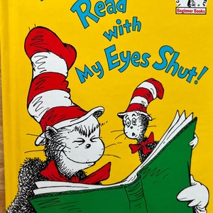 I Can Read With My Eyes Shut! by Dr. Seuss (hardcover) - Etsy