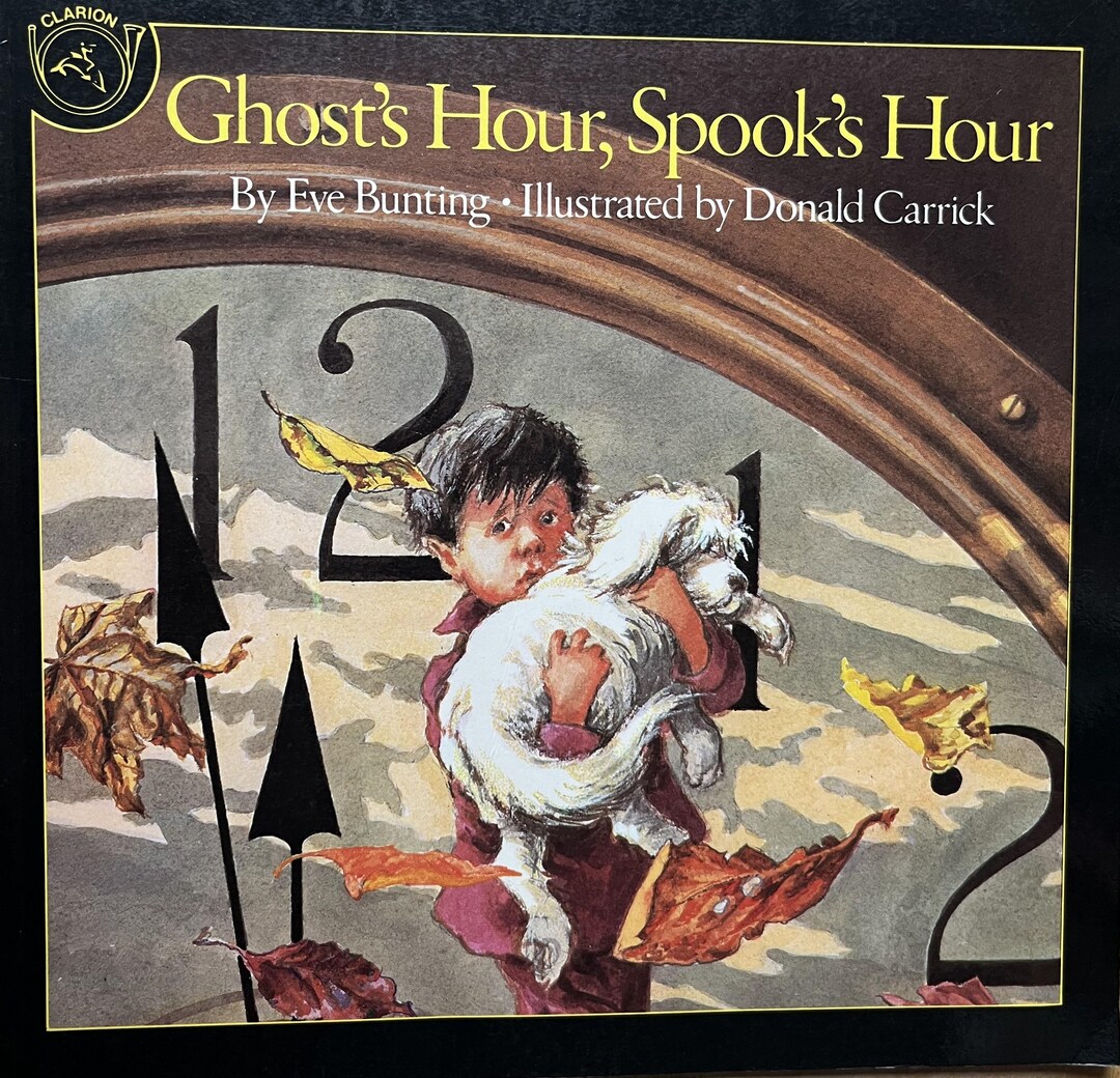 Ghost's Hour, Spook's Hour by Eve Bunting, Illustrated by Donald ...
