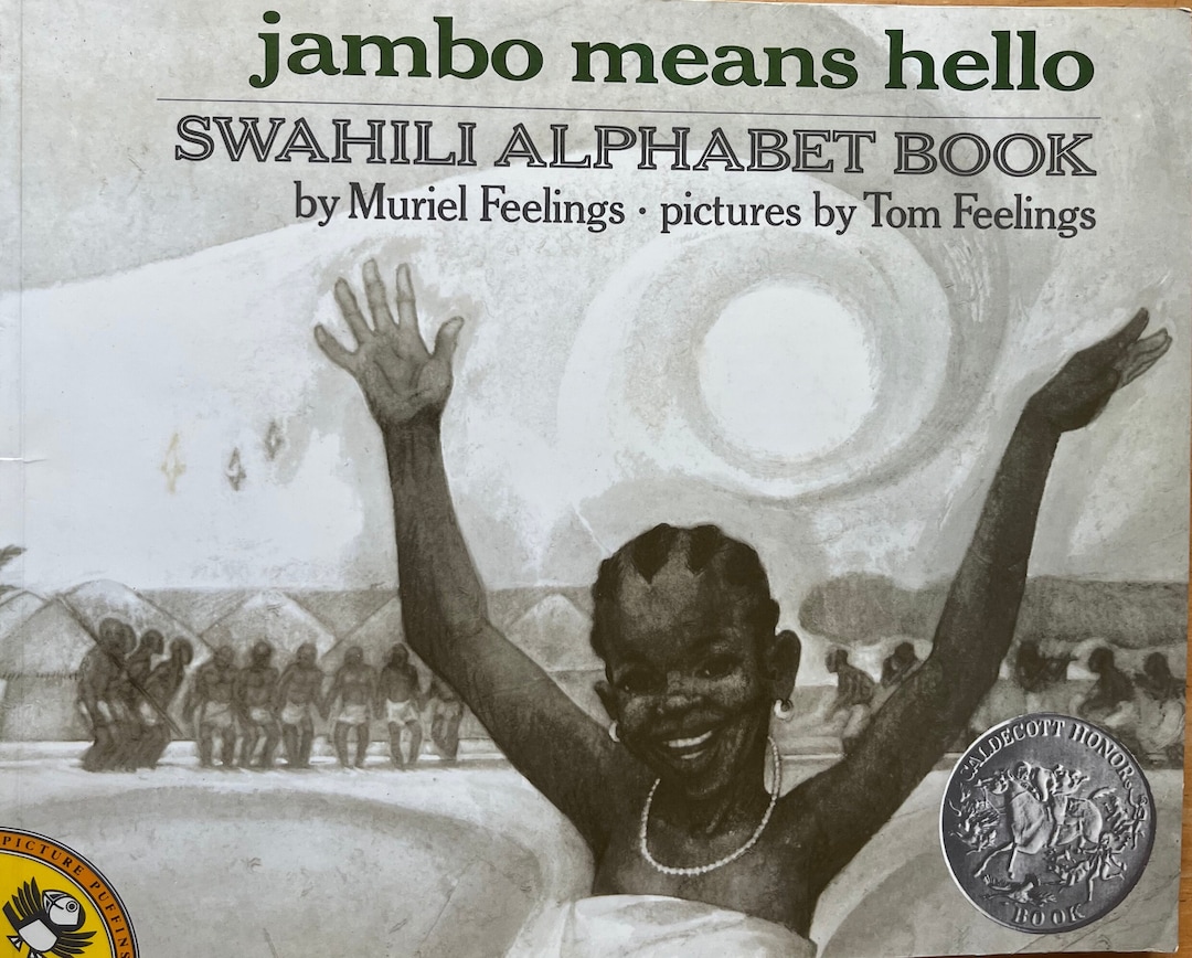 Jambo Means Hello Swahili Alphabet Book by Muriel Feelings Pictures by ...