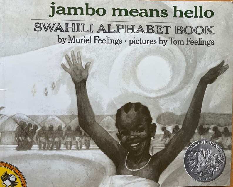 Jambo Means Hello Swahili Alphabet Book by Muriel Feelings Pictures by ...