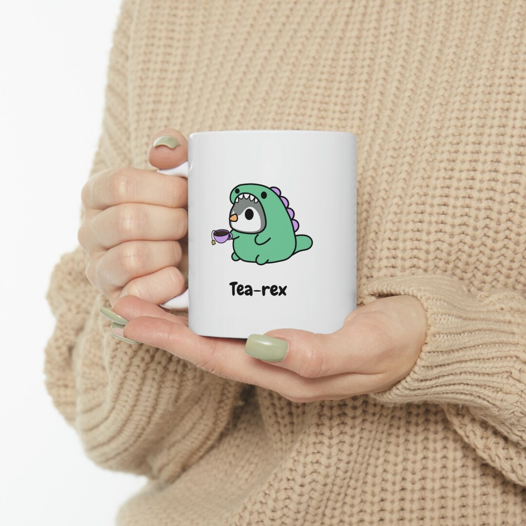 Dinosaur Mug Funny Mugs 11 Oz Tea Rex Mug T Rex Mug Joke Mug Pun Mug - Etsy