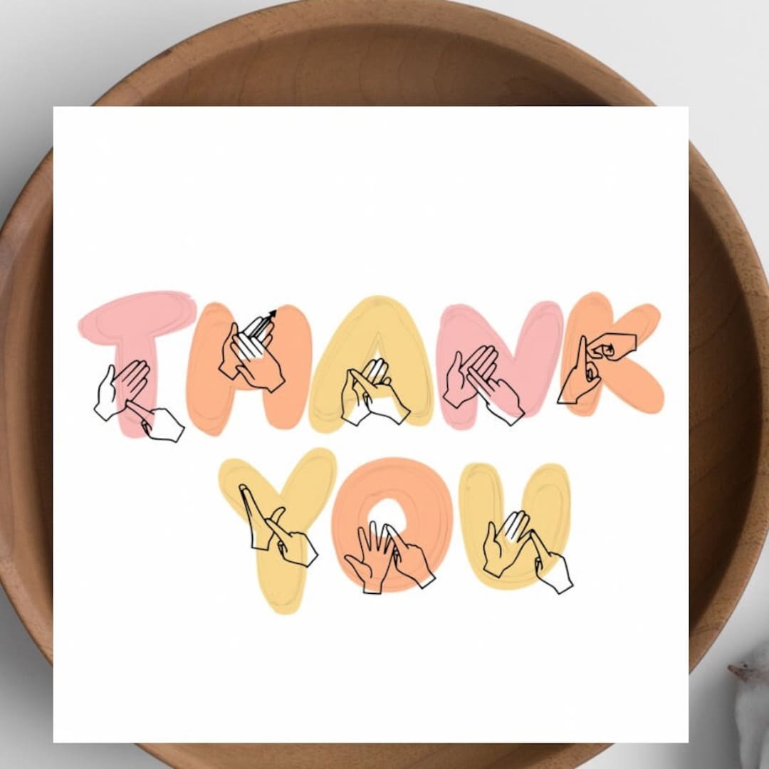 BSL Thank You Card, British Sign Language, Inclusive, Deaf Art , Thank ...