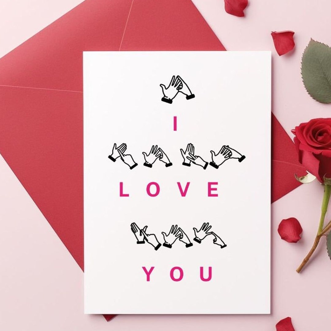 BSL Card, Bsl Anniversary Card ,I Love You, British Sign Language, Love ...