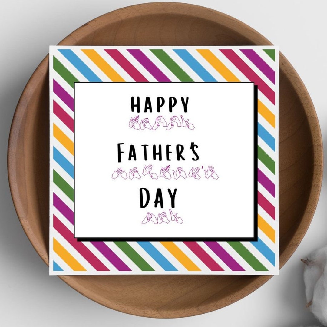 BSL Fathers Day Card, British Sign Language, Inclusive, Deaf Art, Sign ...