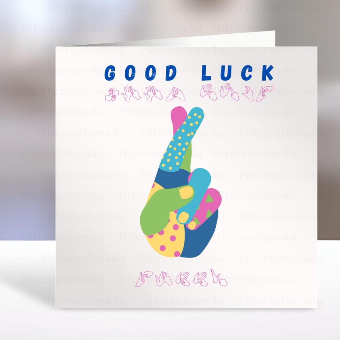 BSL Card , Good Luck Exams, Deaf Art, British Sign Language, Deaf Aware ...