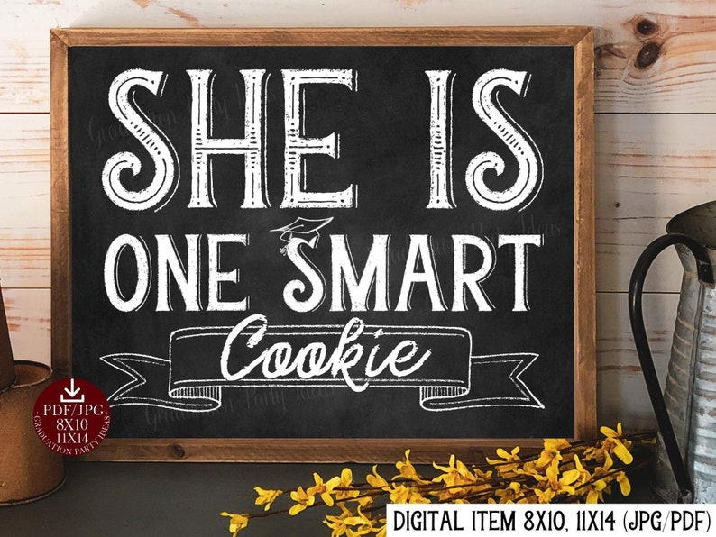 She is One Smart Cookie Sign PRINTABLE Chalkboard - Etsy