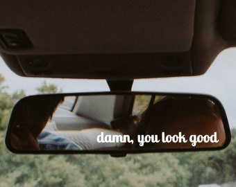 You Look Great Car Mirror Decal, Looking Good Rear View Mirror Cling ...
