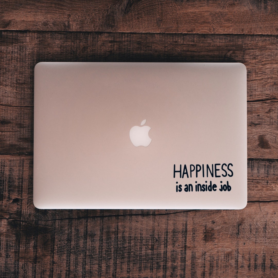 Happiness is an Inside Job Sticker Trendy Sticker Car Laptop Sticker ...