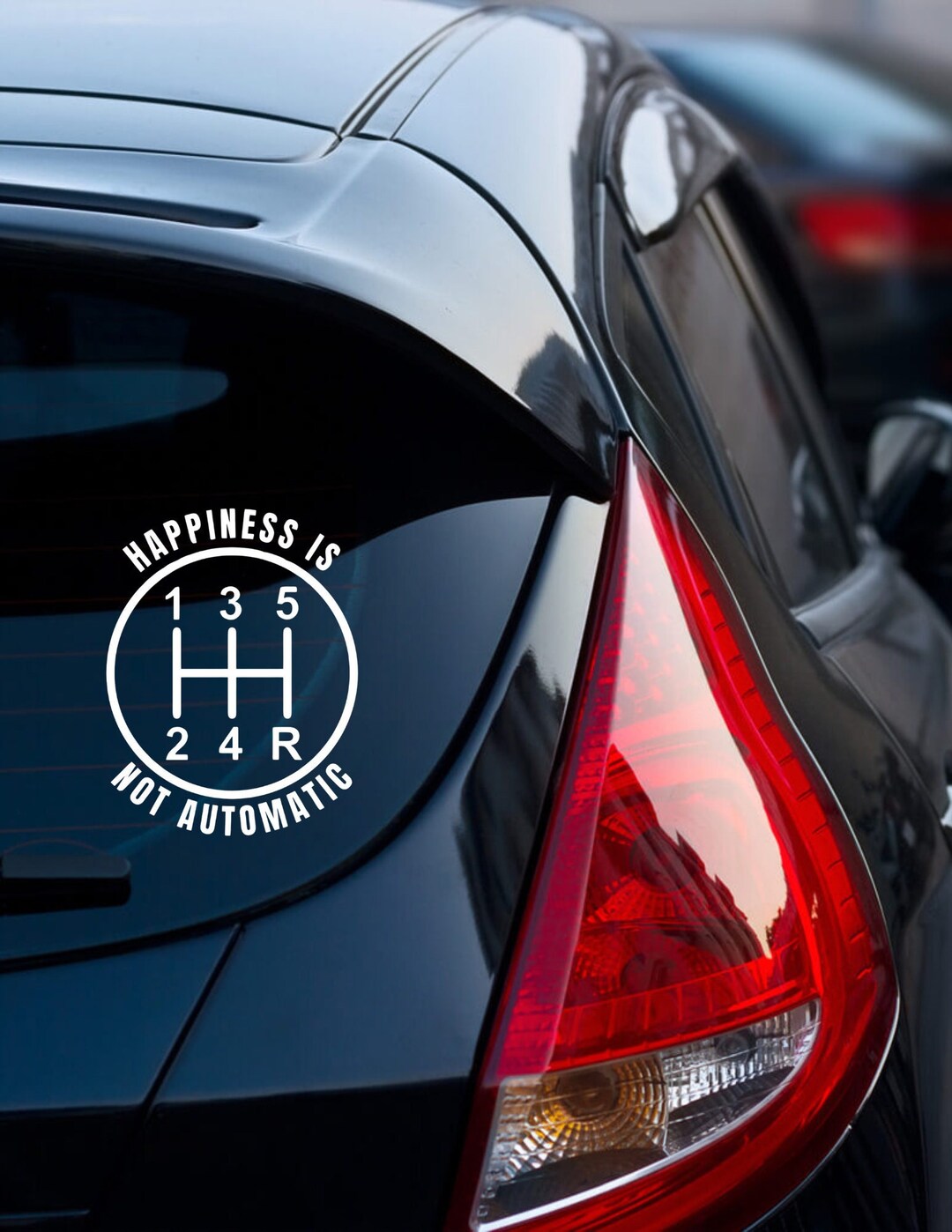 Funny Manual Car Vinyl Decal: Happiness is Not Automatic Bumper Sticker ...
