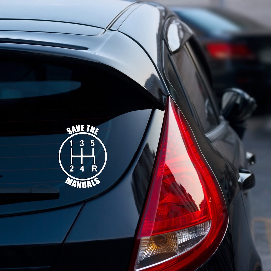 Save the Manuals Sticker Manual Car Vinyl Decal Sticker Manual Car ...