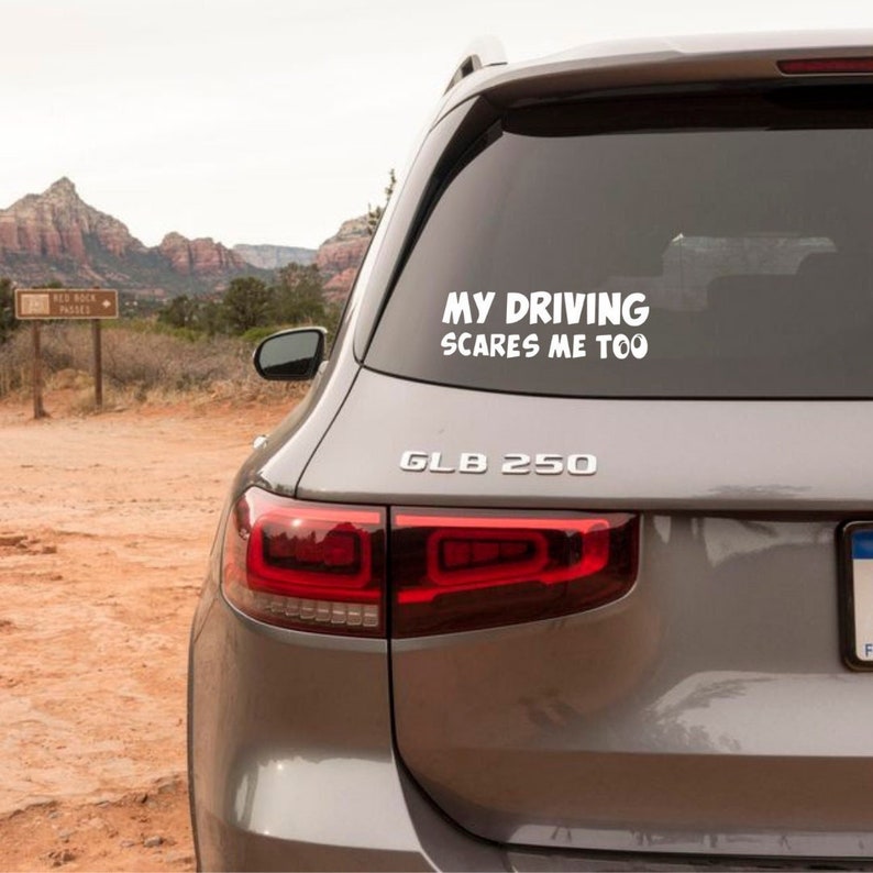 My Driving Scares Me Too Sticker Funny Bumper Sticker for Car Vinyl ...