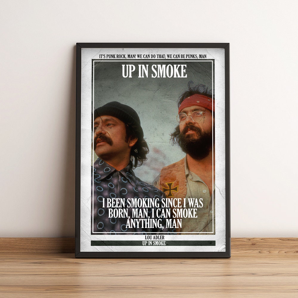 Cheech And Chong Up In Smoke Quotes