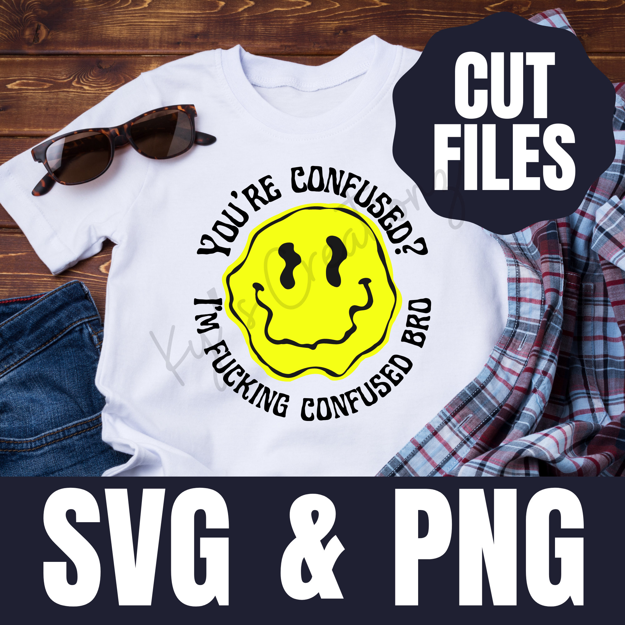 Im Fcking Confused CUT FILES - Etsy