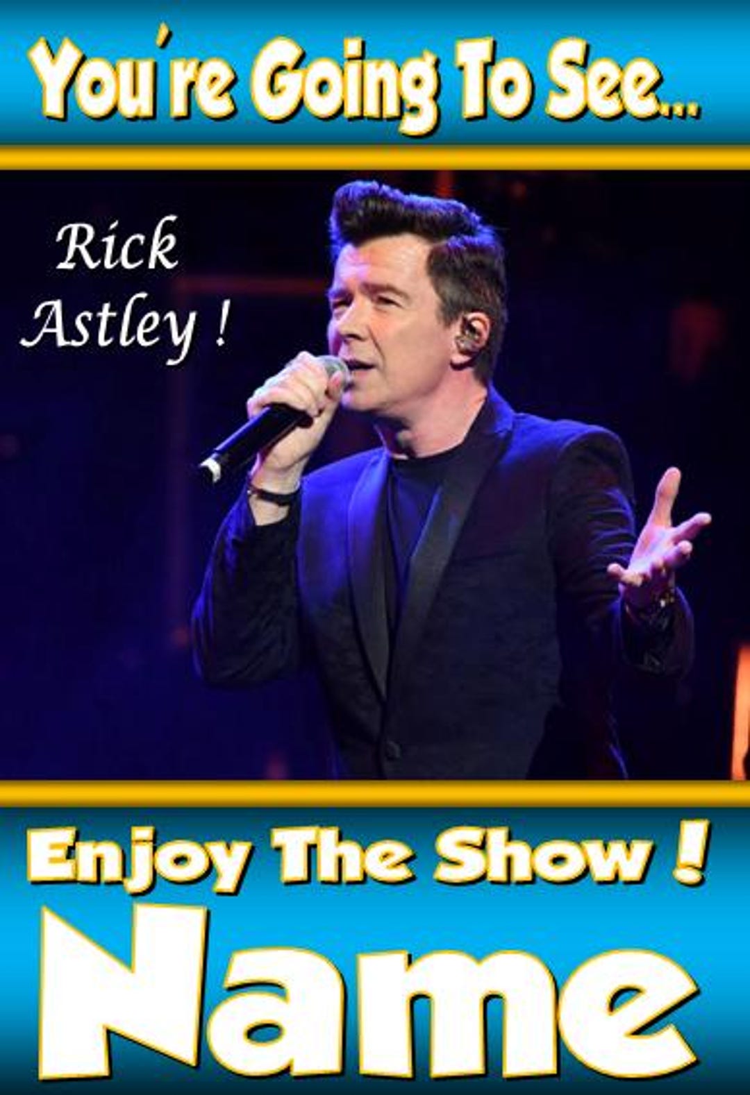 You're Going to See Rick Astley Live on Tour ! - Personalised Greeting ...