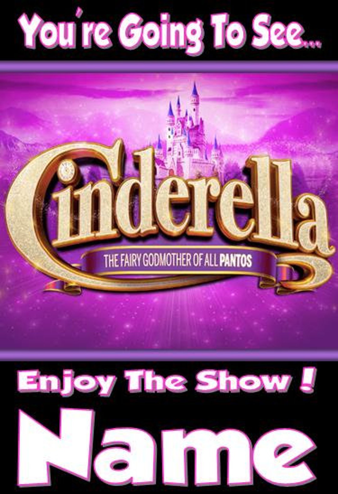 You're Going to See CINDERELLA THE PANTO Personalised Greeting/birthday ...