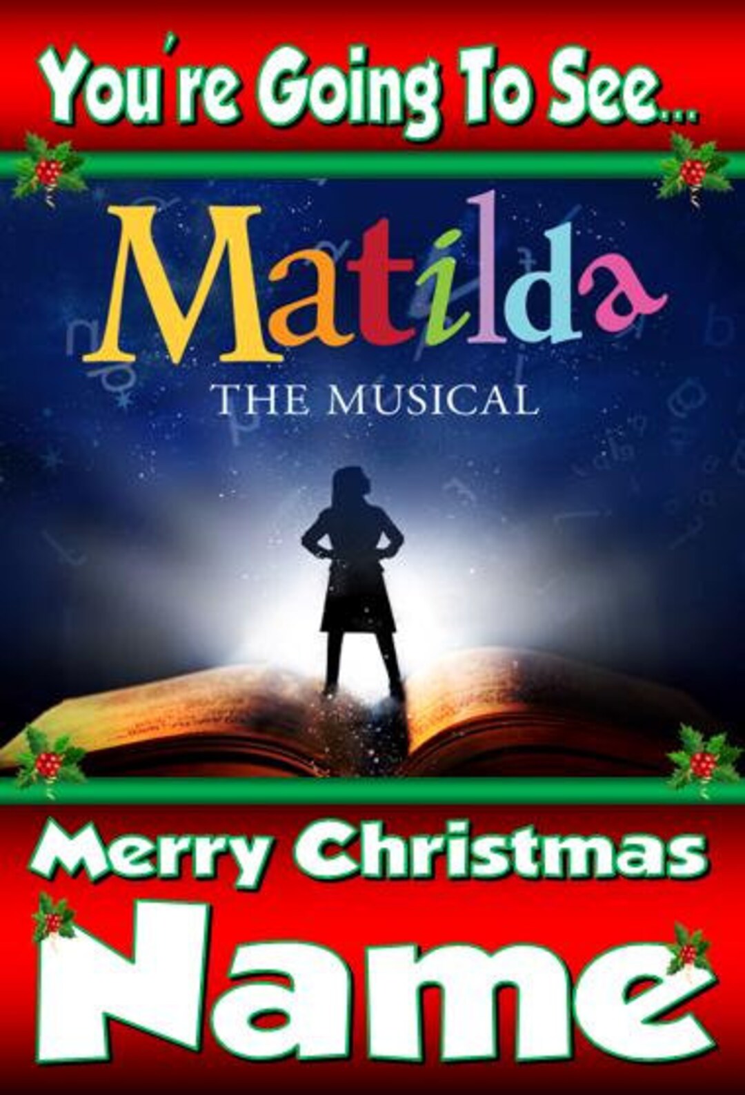 You're Going to See MATILDA the Musical Personalised Christmas Xmas ...