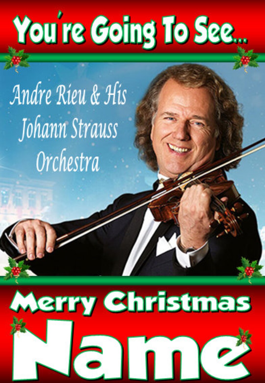 You're Going to See Andre Rieu Live on Tour ! - Personalised Xmas ...