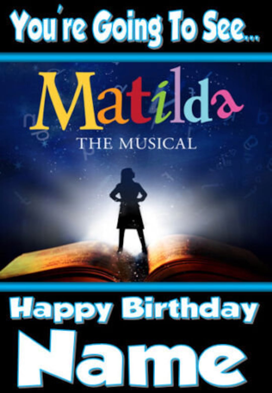 You're Going to See MATILDA the Musical Personalised - Etsy