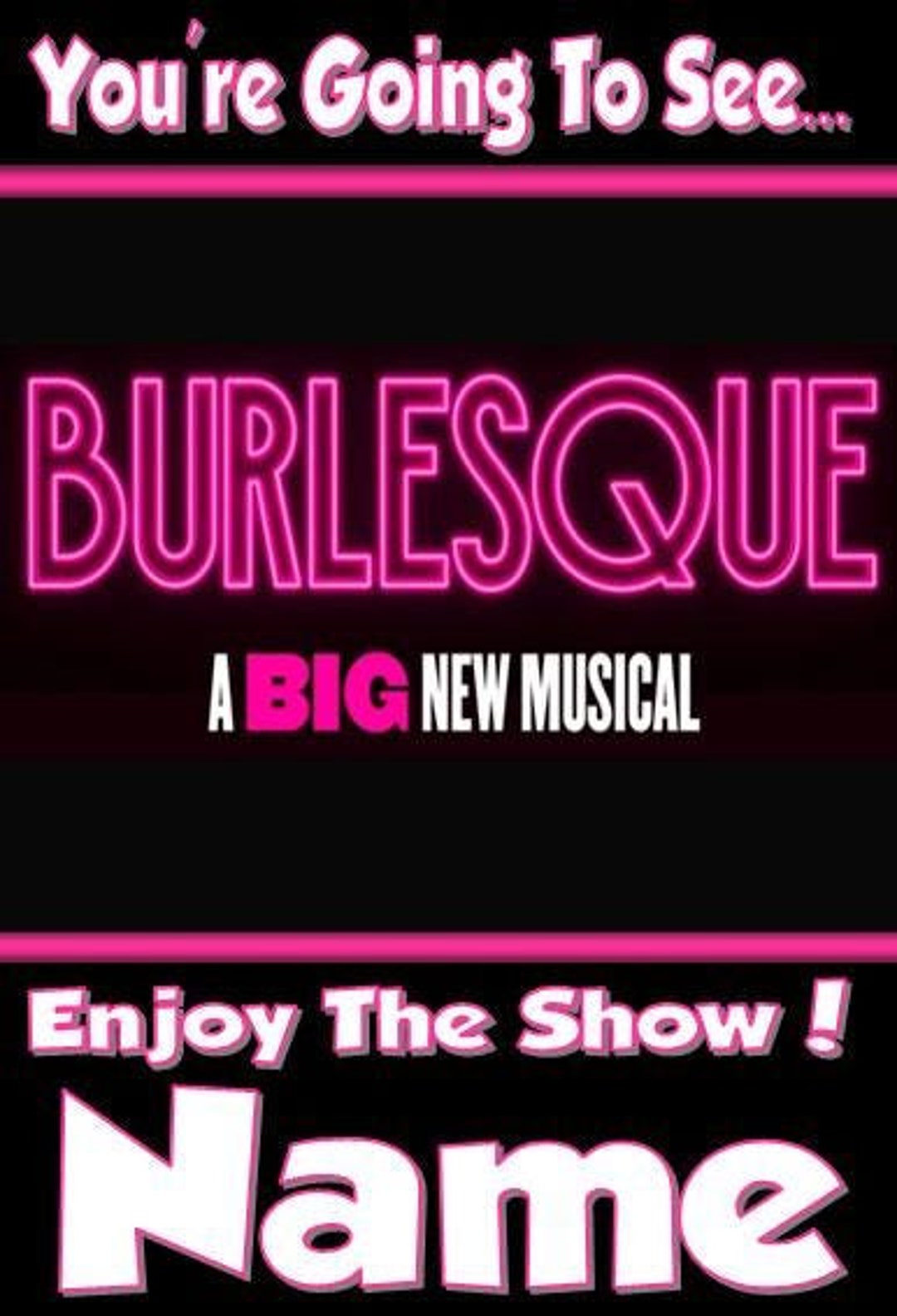 You're Going to See BURLESQUE the Musical Personalised Greeting ...