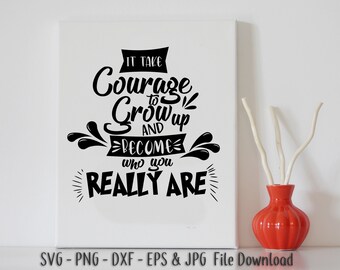 Courage to Grow Up | Etsy