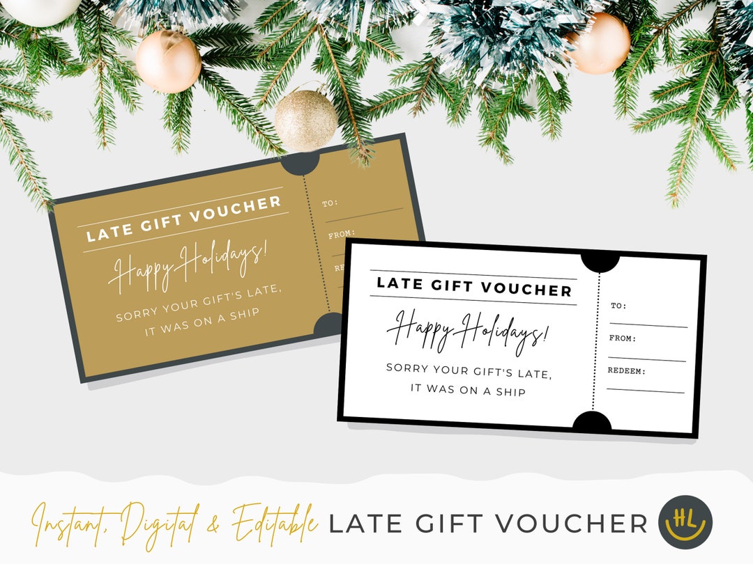 Instant Download Late Holiday Gift Voucher | Customize in Canva | the ...