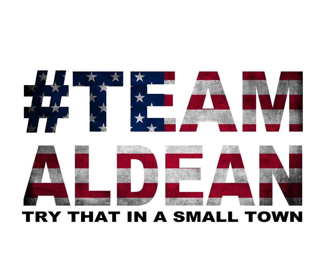 Team Aldean - American Flag - Try That in a Small Town - Instant PNG ...
