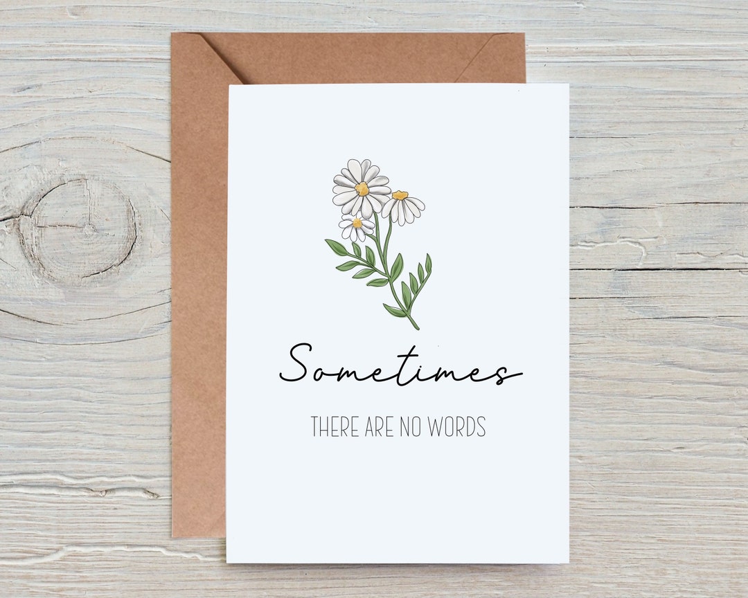 Sometimes There Are No Words Card, Friendship Card, Thinking of You ...
