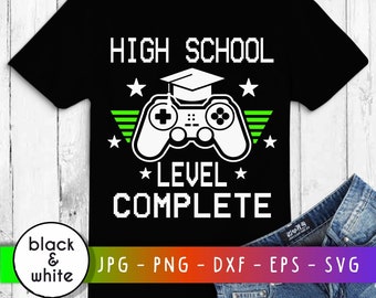 High School Level Complete SVG Graduation Video Game Svg High School ...