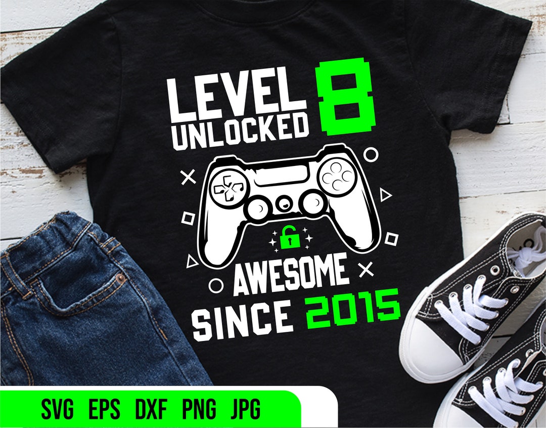 Level 8 Unlocked Svg 8th SVG PNG JPEG Cricut or Silhouette Cut File - Etsy